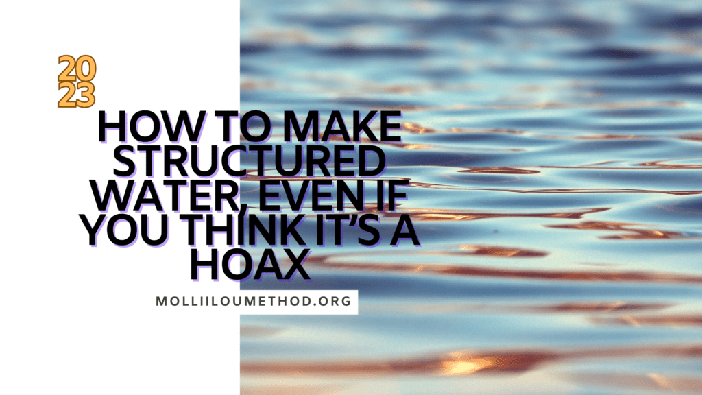 How to Make Structured Water, Even if You Think It’s a Hoax - Strategy ...