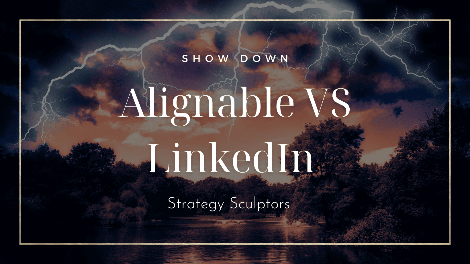 Alignable Review: Better than Linkedin? - Strategy Sculptors